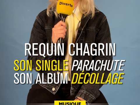 Requin Chagrin dévoile son nouveau single Parachute et nous en parle